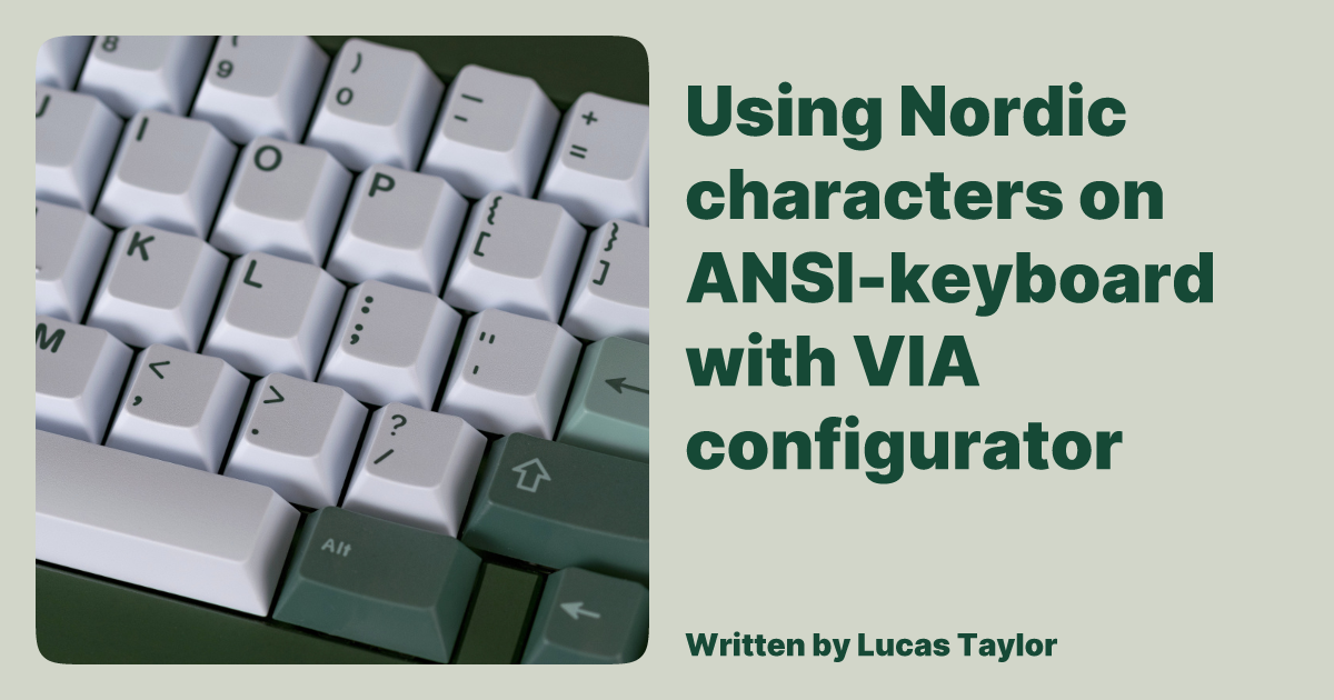 Using Nordic characters on ANSI-keyboard with VIA configurator